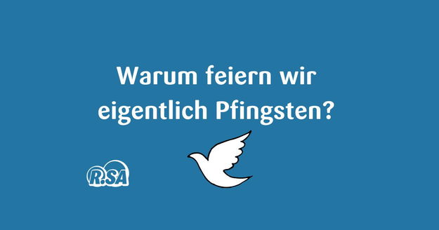 Pfingsten einfach erklärt | R.SA